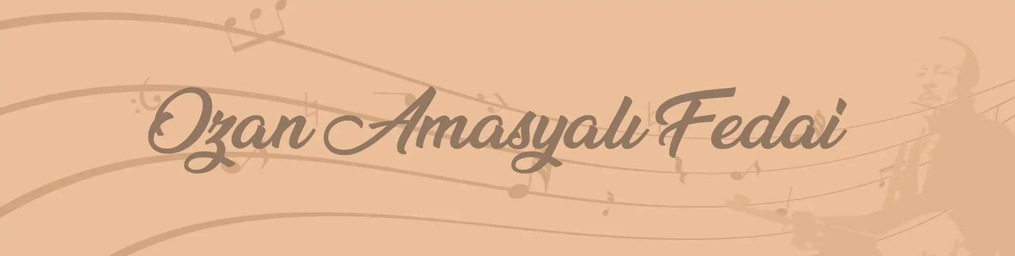 Amasyalı Fedai Hayatı Ve Eserleri - Türküler