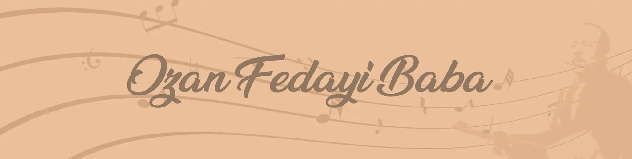Fedayi Baba Hayatı Ve Eserleri - Türküler